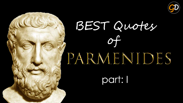 The Best Quotes of Parmenides part 1 of 2 | Ancient Greek Philosophers