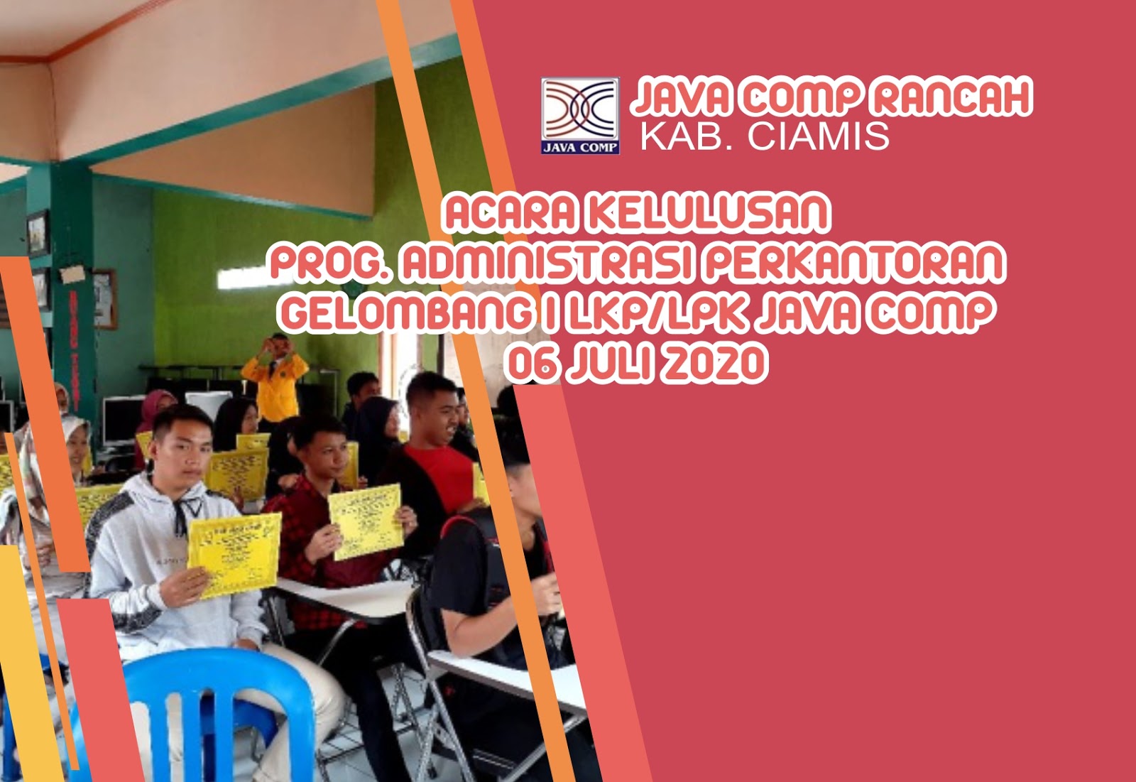 ACARA KELULUSAN PROG. ADMINISTRASI PERKANTORAN GELOMBANG I LKP/LPK JAVA ...