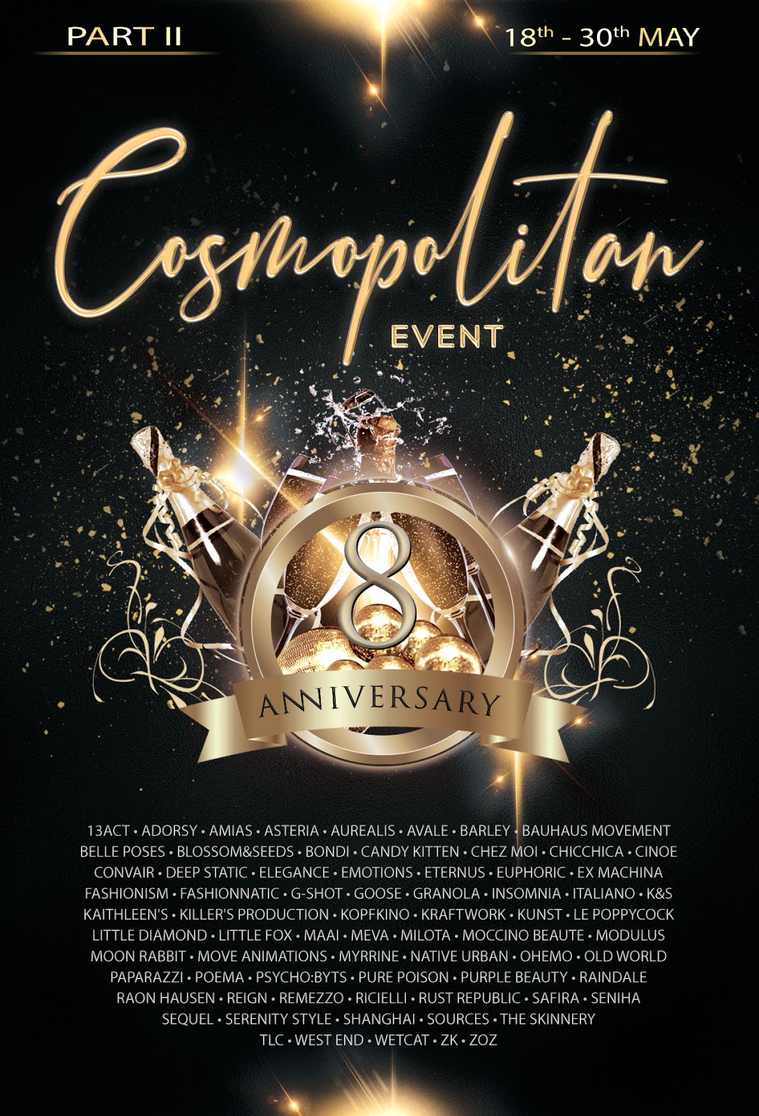 Cosmopolitan Events: Cosmopolitan 8th Anniversary II Part (18th - 30th May)
