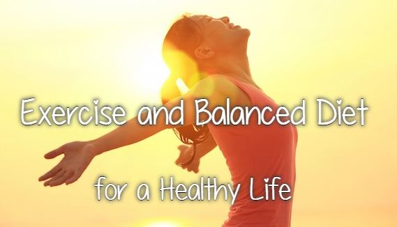 Exercise and Balanced Diet for a Healthy Life - Best4Fit