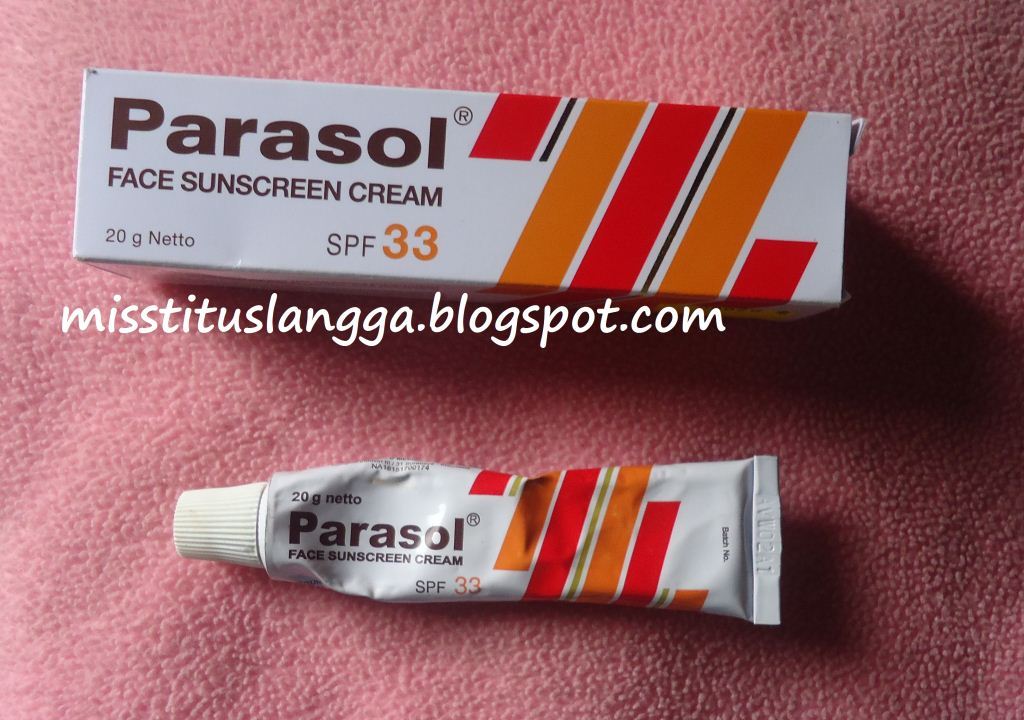 [REVIEW] Parasol Face Sunscreen Cream SPF 33 - Miss Tituslangga