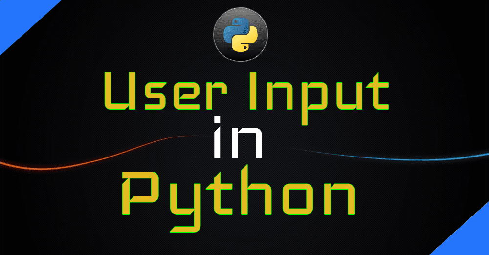 User Input In Python user-input-in-python