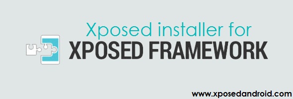 Xposed Installer: Xposed installer download for Framework