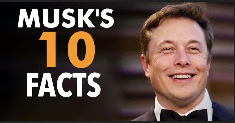 15 facts about Elon Mask that you may not know