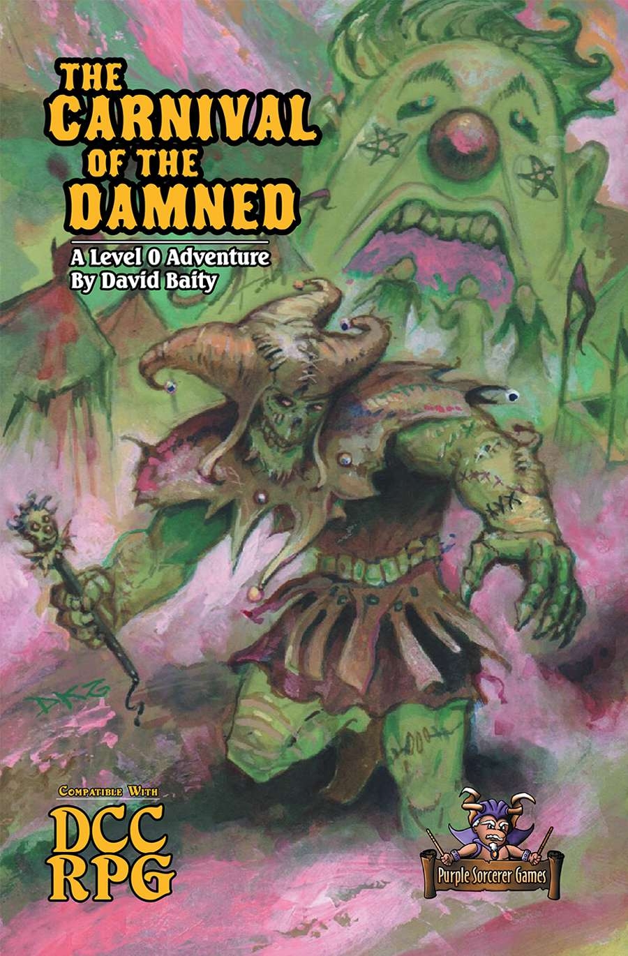 Tenkar's Tavern: Mini Review - The Carnival of the Damned (DCC RPG ...