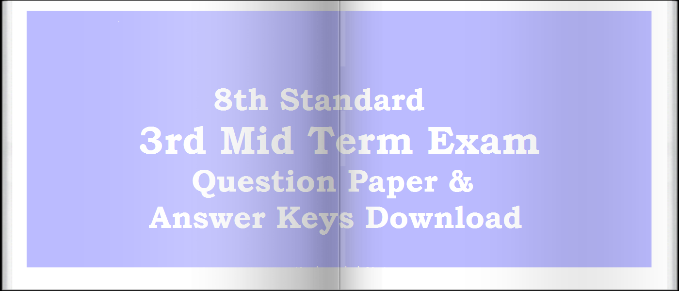 8th Standard 3rd Mid Term Question Papers Answer Keys TRB TNPSC 8th-standard-3rd-mid-term-question-papers-answer-keys-trb-tnpsc