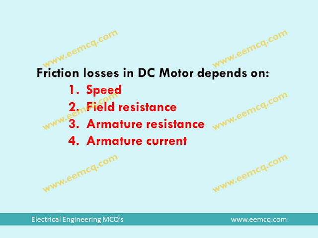 Friction Losses in DC Motor - Electrical Engineering MCQS