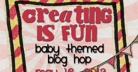 Crafty Amiga: Creating is Fun - May Blog Hop