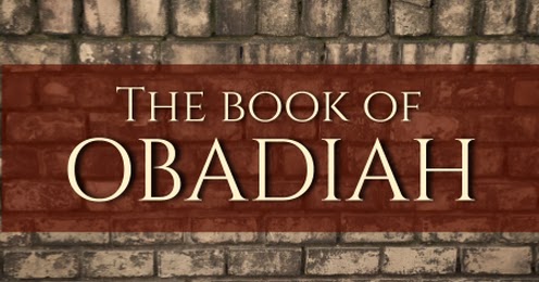Reflections on Reading: The Book of Obadiah