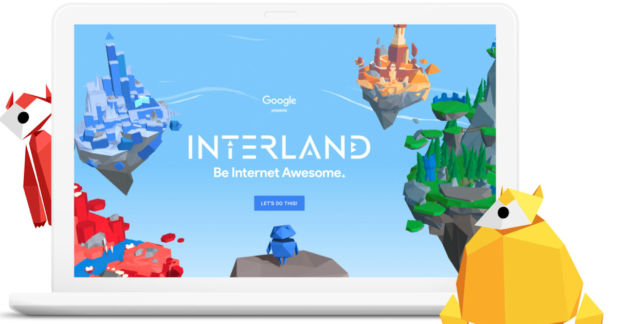 Interland: Google's educational game for teaching students online ...