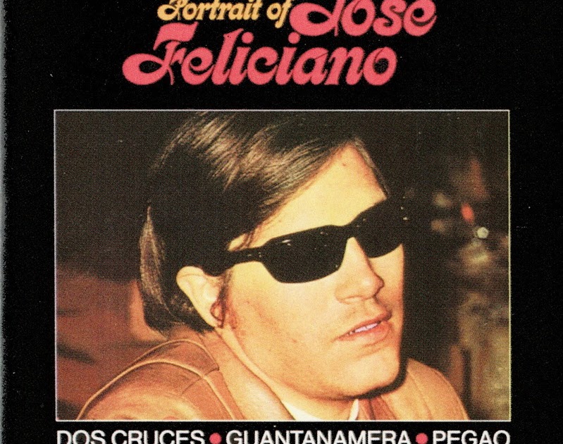 ENTRE MUSICA: JOSE FELICIANO - A Spanish portrait (1972)