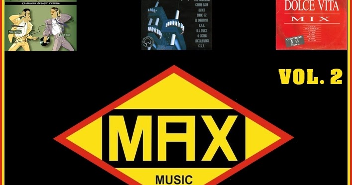 MIXES Y MEGAMIXES: MAX MUSIC COMPILATION VOL. 2