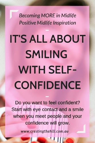 SMILING WITH SELF-CONFIDENCE - Cresting The Hill