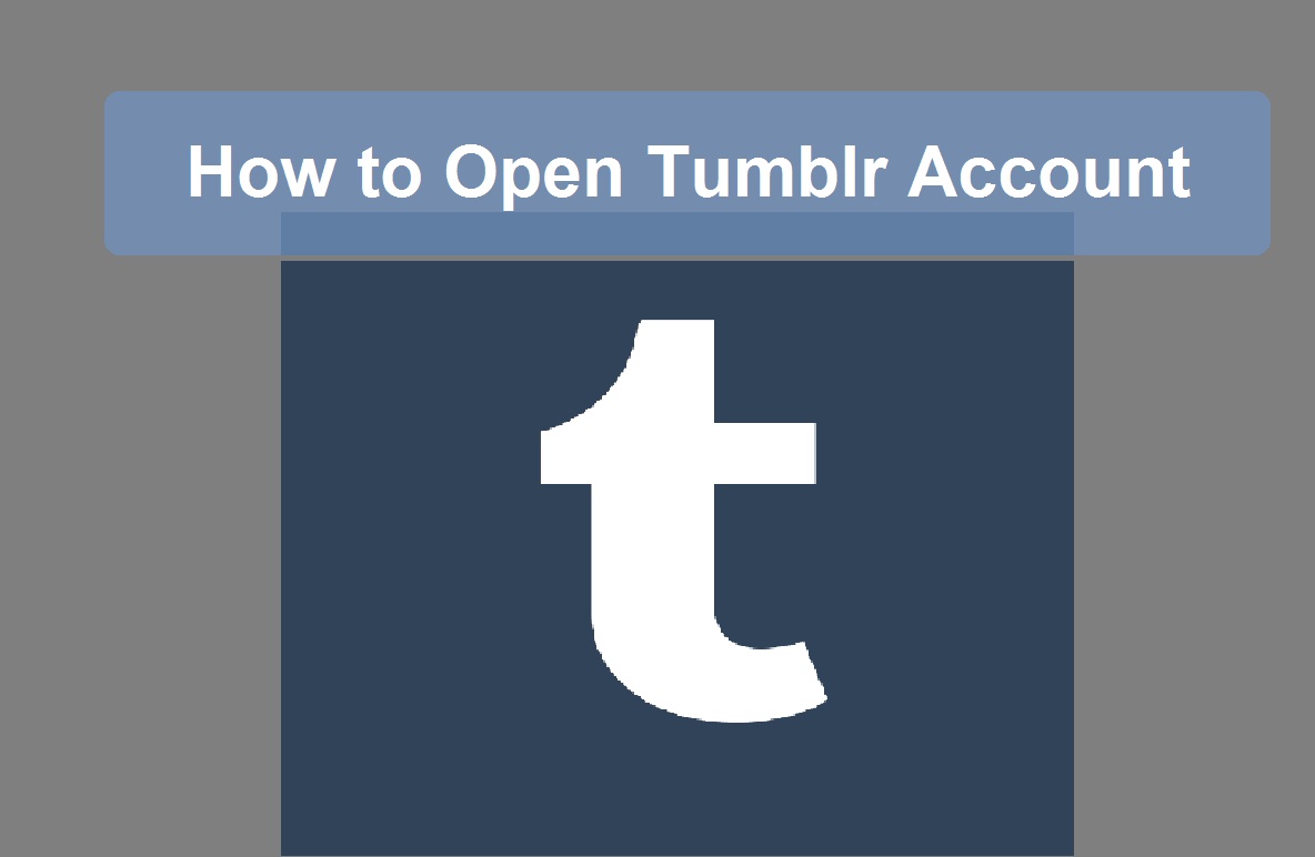 How to Open Tumblr Account