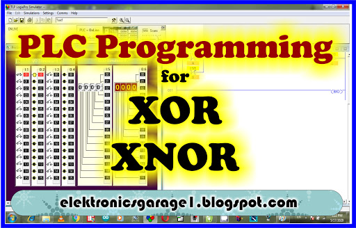 Ladder Logic of Exclusive Gates (XOR, XNOR) for PLC - Electronics Garage