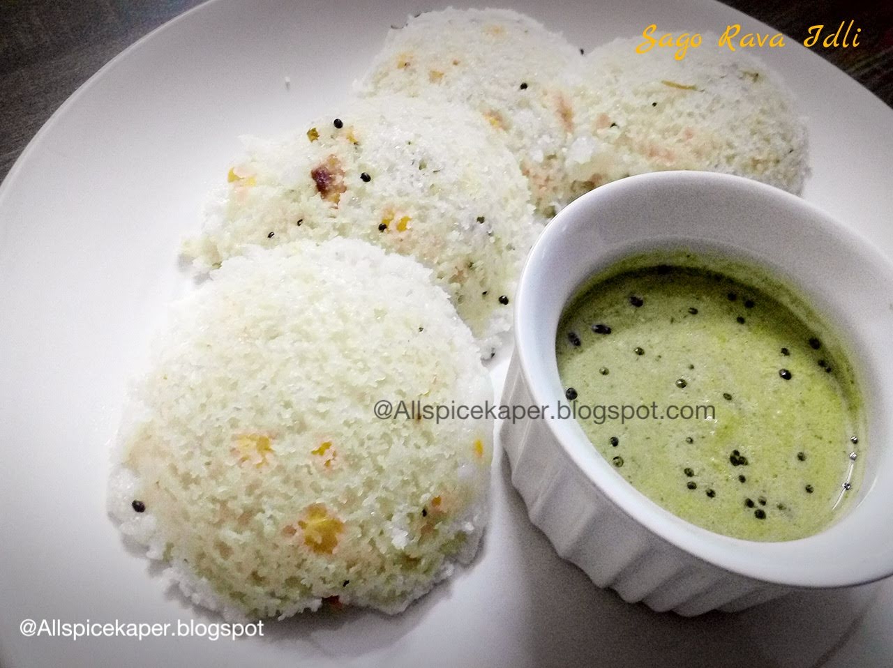Allspice: Sago Rava Idlies/Steamed Rice Rava and Tapioca pearl Idlies