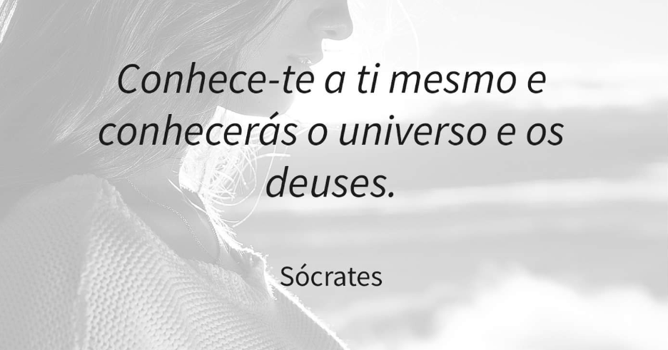 Conhece-te a ti mesmo e conhecerás o universo e os deuses.