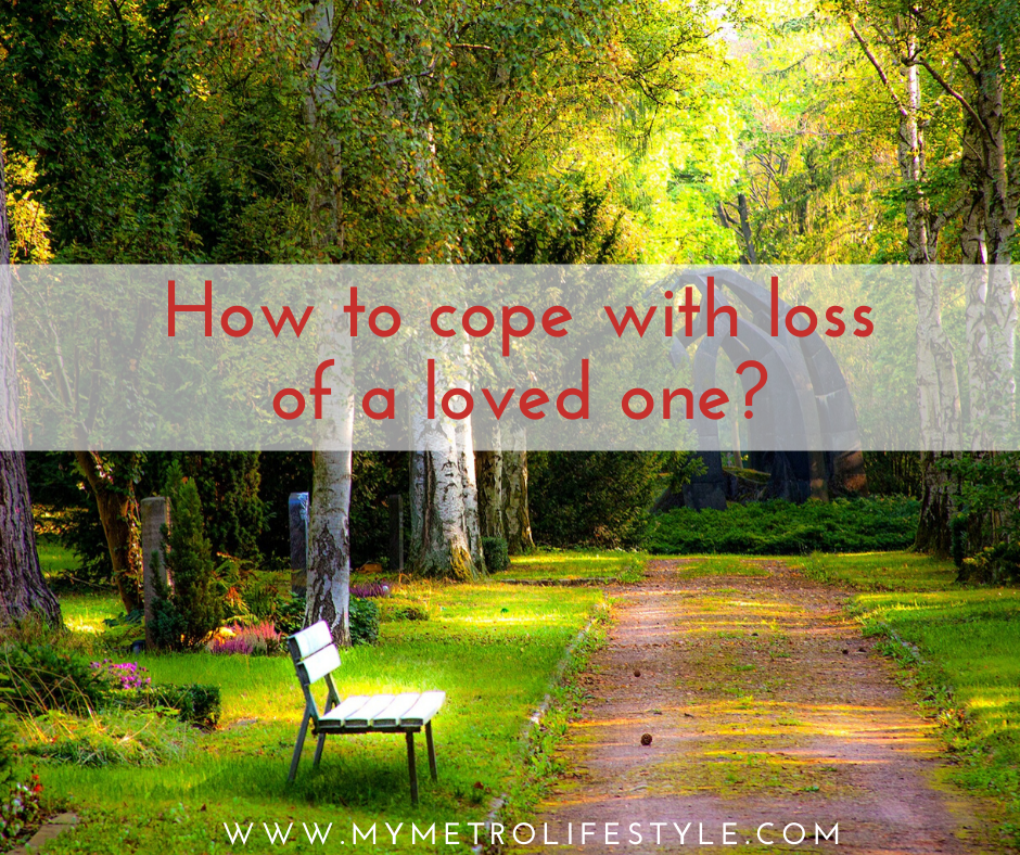 .: How to cope with loss of a loved one?