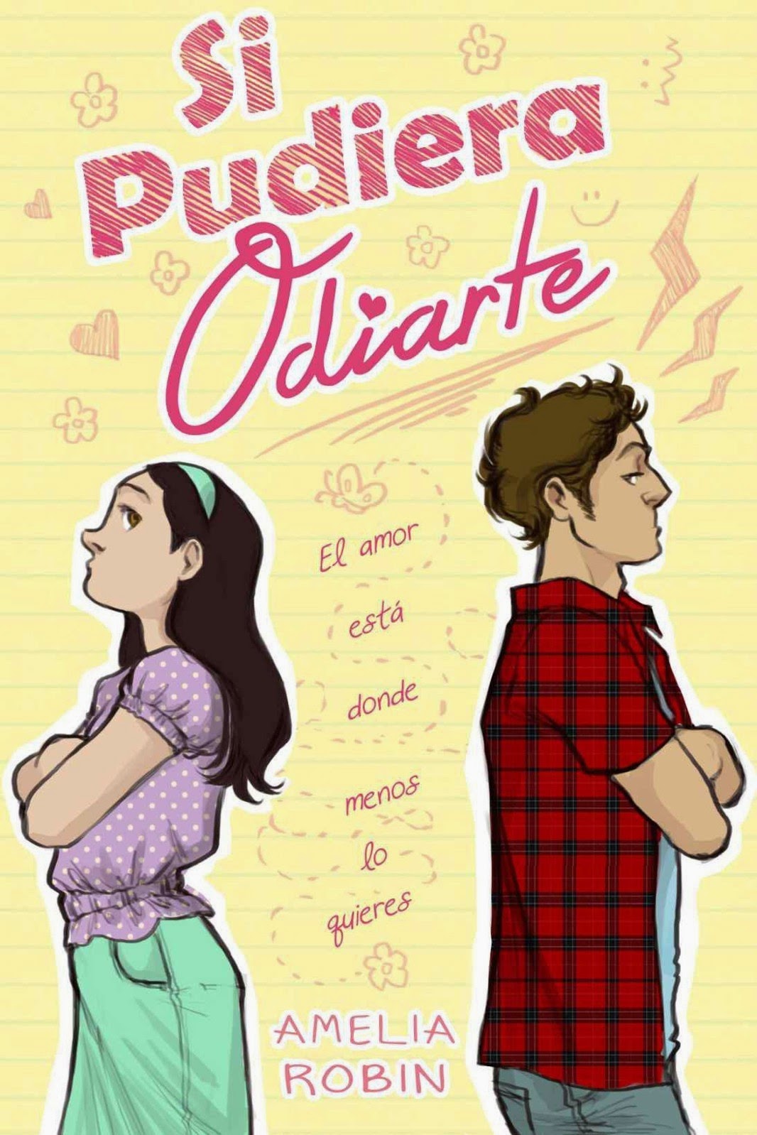 Vainilla con Sal: Si pudiera odiarte (2014) ... Comedia romántica juvenil