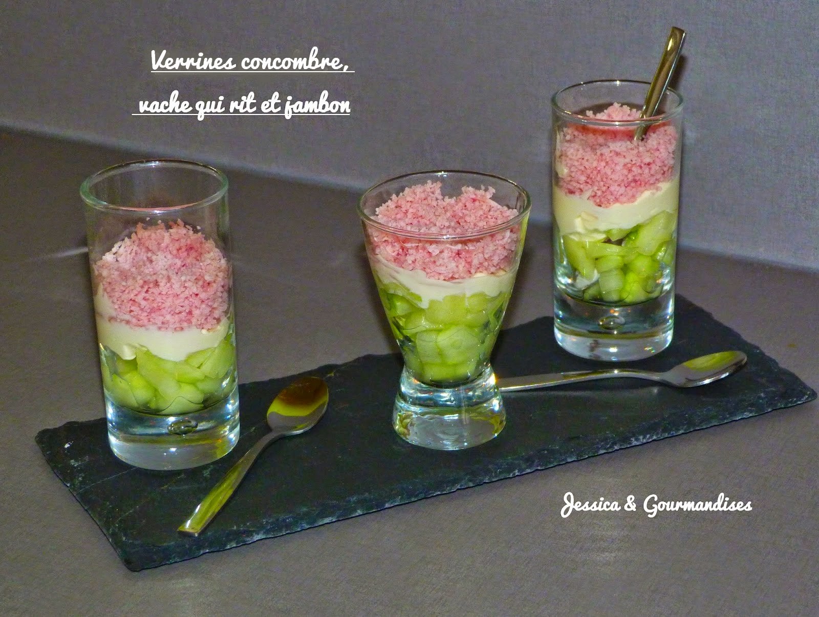Jessica & Gourmandises: Verrines concombre, vache qui rit et jambon