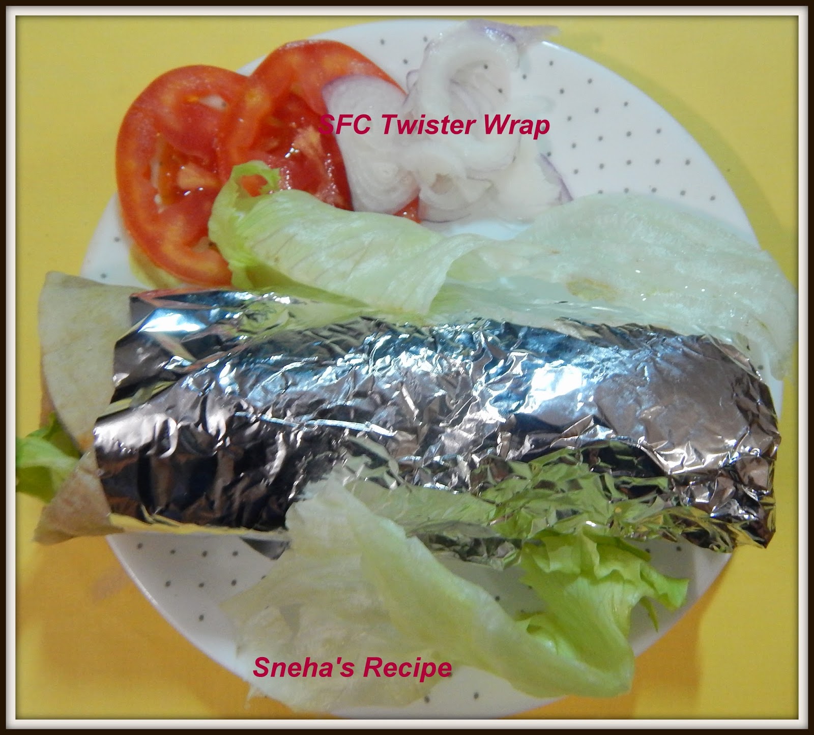 SFC Twister Wrap - Sneha's Recipe