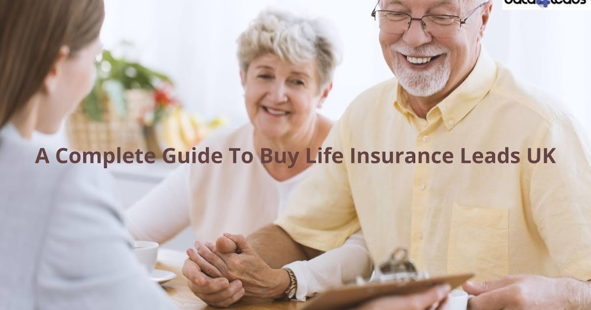 Lead-Based Marketing In Insurance Field: A Complete Guide To Buy Life ...