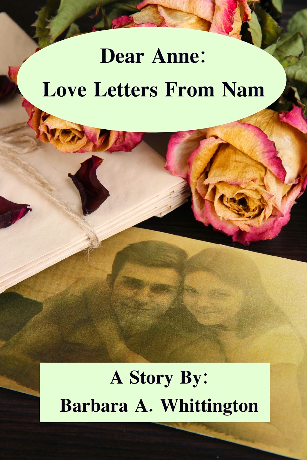 Dear Anne: Love Letters from Nam $1.99...