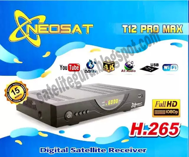 NEOSAT T12 MAX PRO RECEIVER NEW SOFTWARE RELEASED VERSION V1.01 - Sat Guru