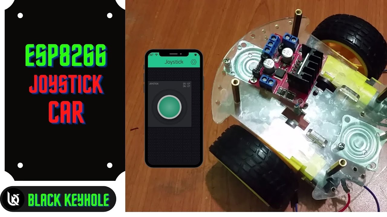 Joystick Controlled Car IOT|Esp8266 blynk - Black keyhole