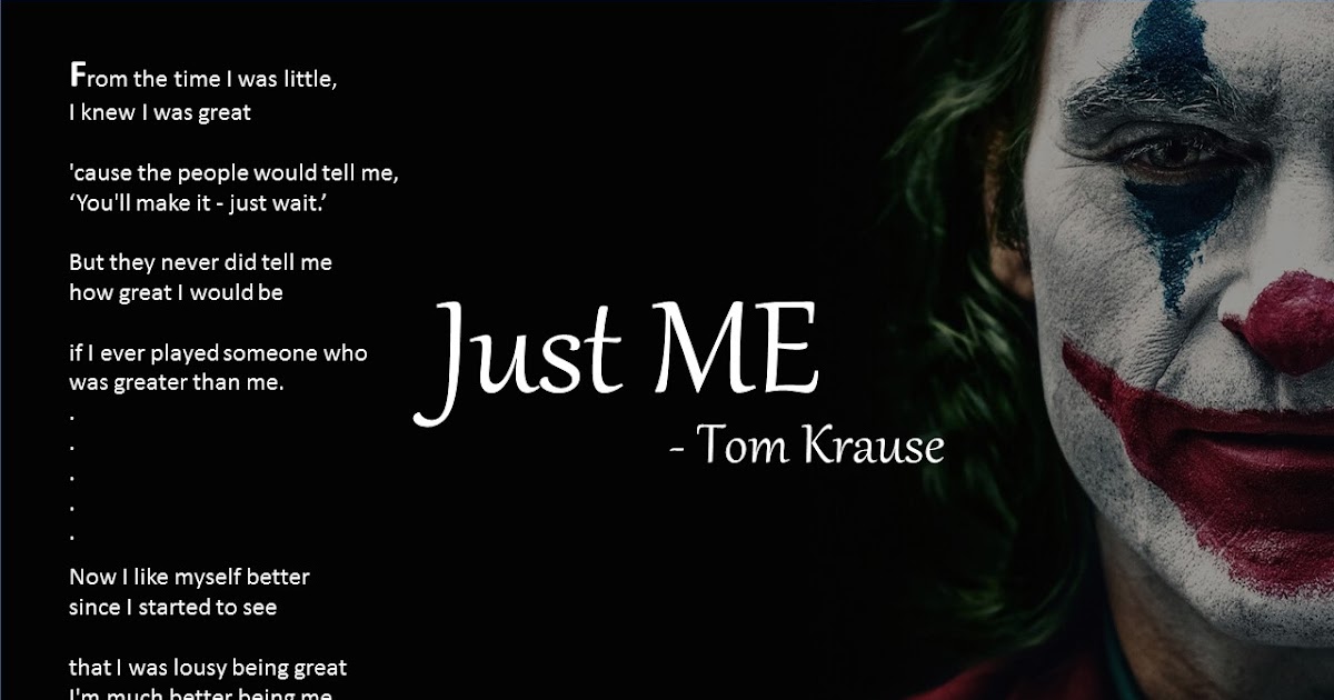 Just me by Tom Krause