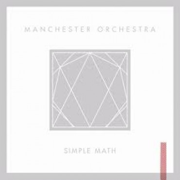 Varnished Album Reviews: Manchester Orchestra - Simple Math Album Review