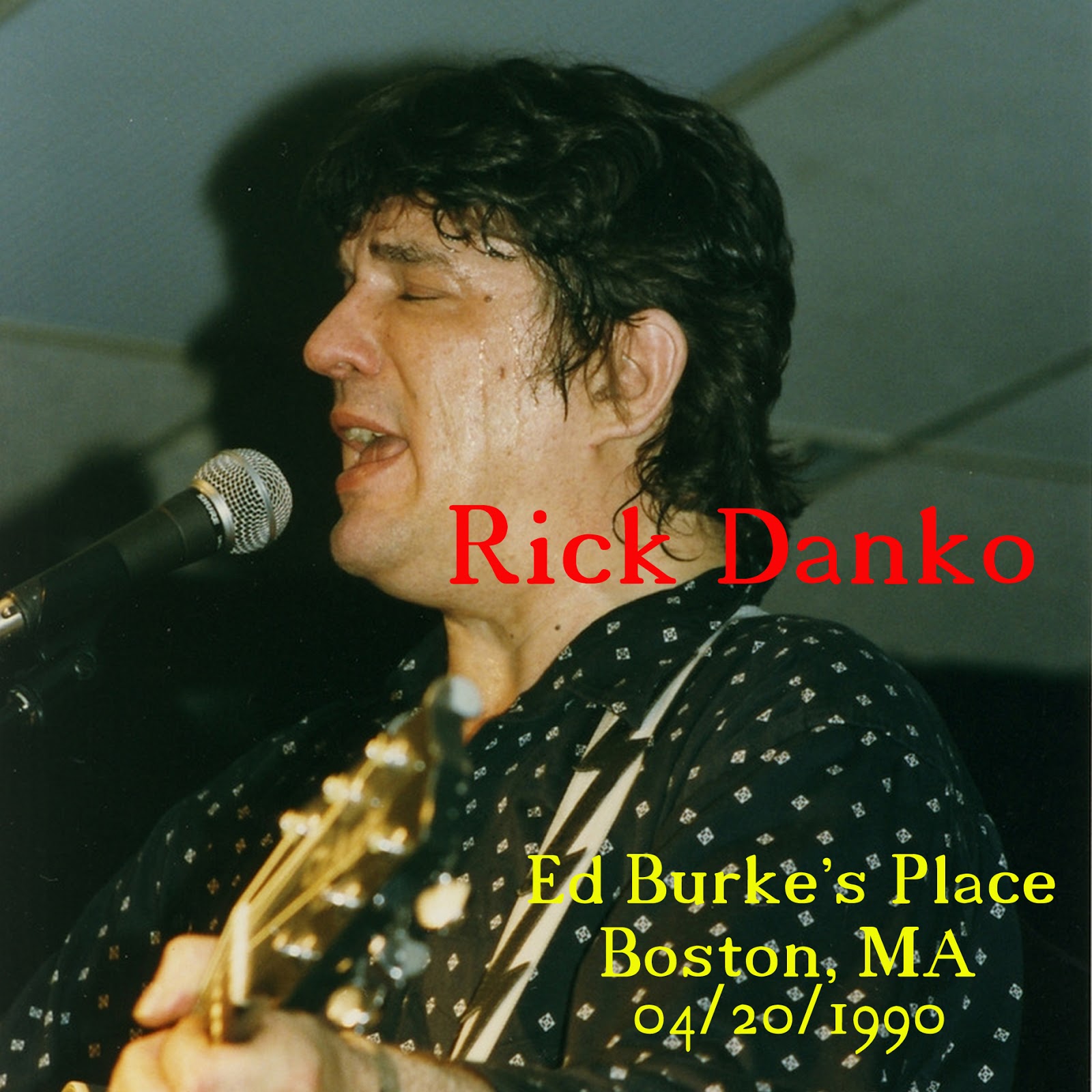 PLUMDUSTY'S PAGE: Rick Danko 1990-04-20 Ed Burke's Place Boston, MA