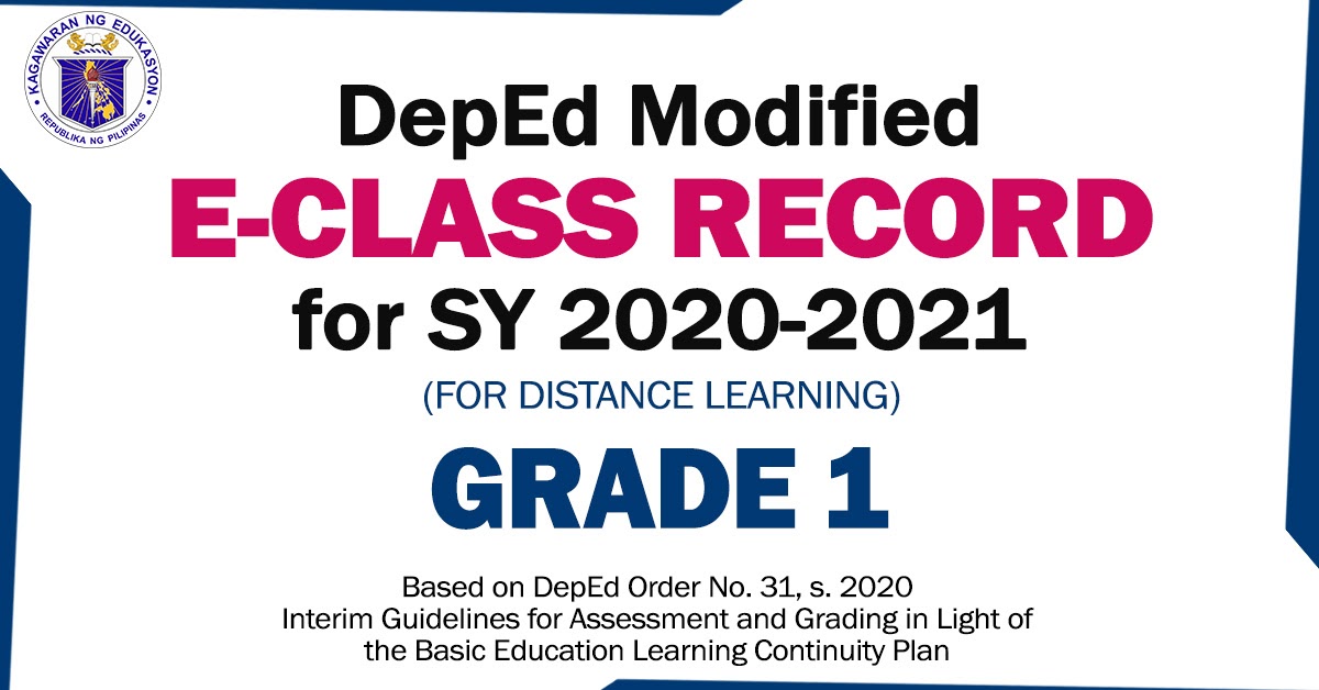 GRADE 1 MODIFIED E-CLASS RECORDS for SY 2020-2021 (Free Download) - DepEd Click