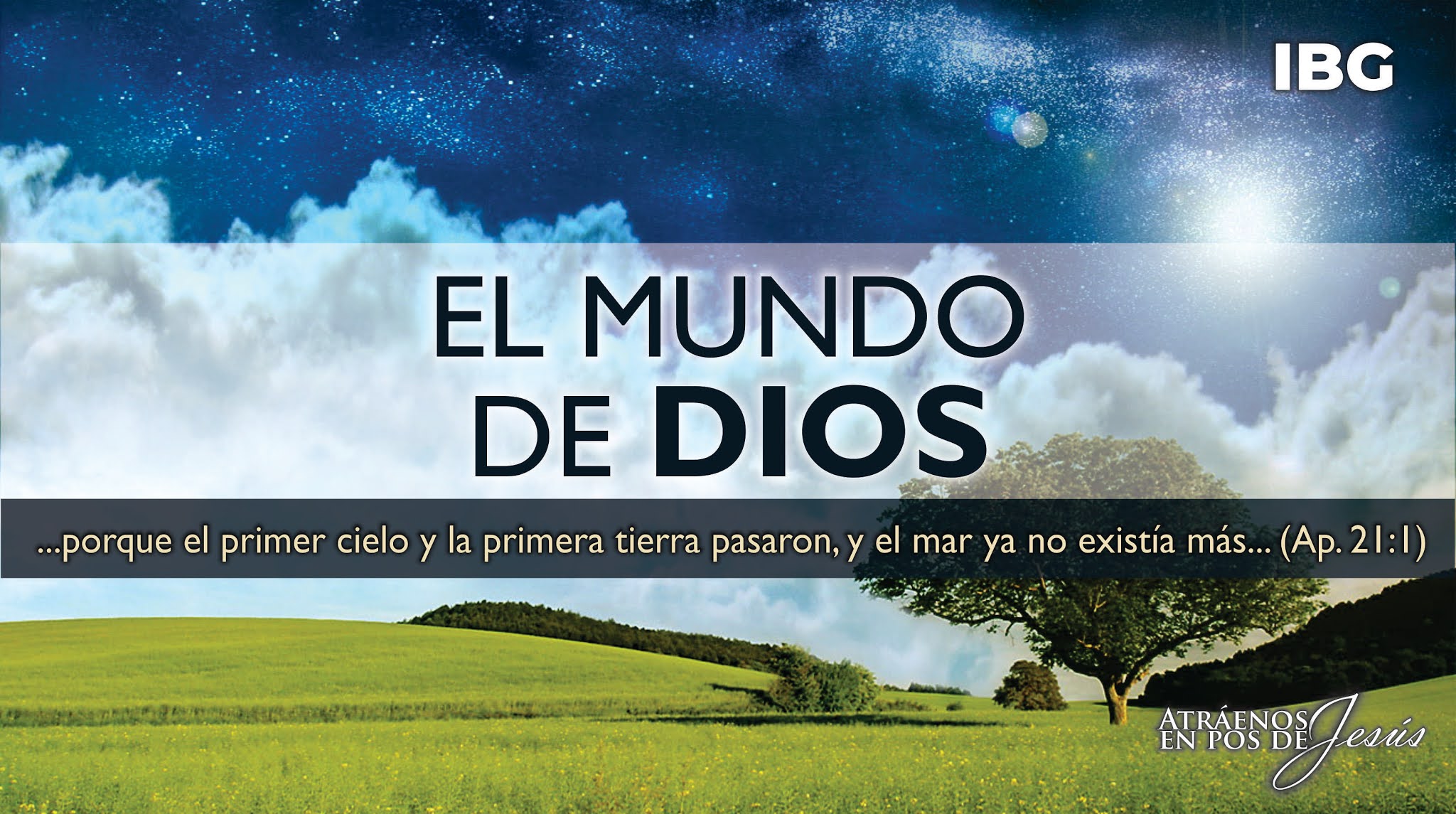 El Mundo De Dios Daniel Montaño Iglesia Bíblica De La Gracia