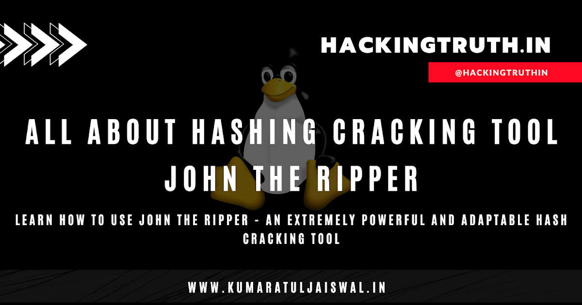 All About Hashing Cracking Tool John The Ripper | Hacking Truth.in