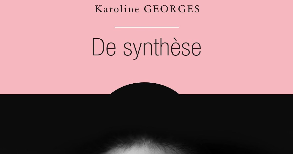 Rives et dérives: De synthèse - Karoline Georges