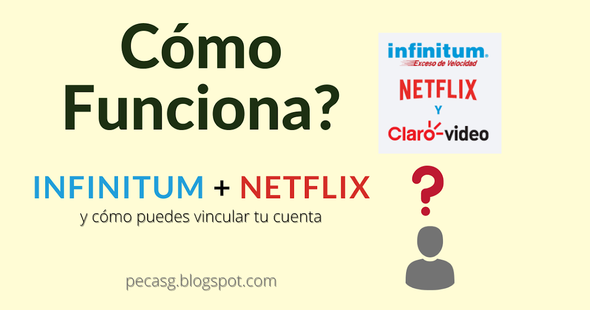 Cómo Vincular tu cuenta de Netflix a Infinitum
