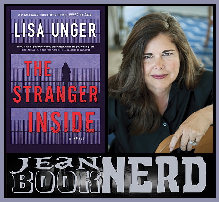 Lisa Unger Interview - The Stranger Inside ~ JeanBookNerd