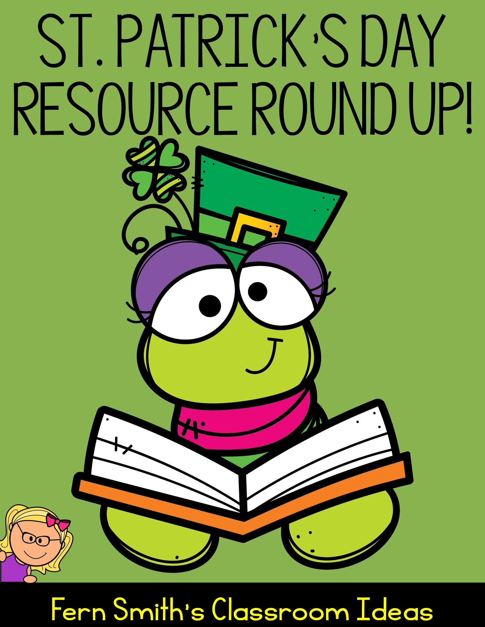 Last Minute St. Patrick's Day Resource Round Up For Your Classroom with ...
