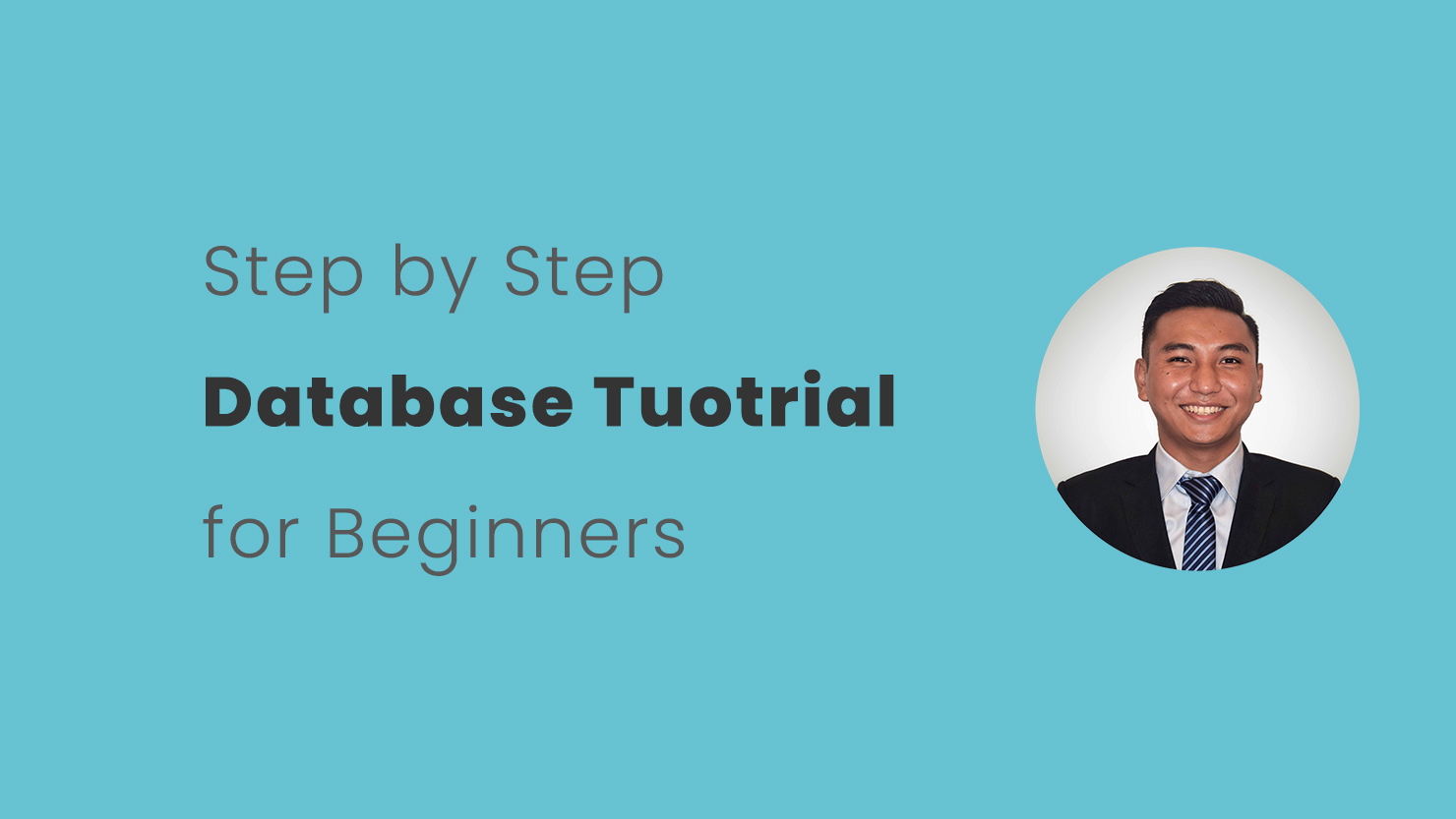 Step By Step Database Course For Beginners