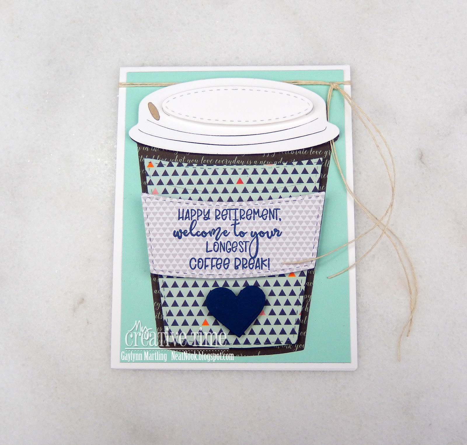 Neat Nook Creations: Coffee Cup Card ~ MCT 97th Edition Release & Blog Hop