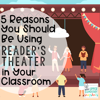5 Reasons You Should be Using Reader's Theater in Your Classroom ...