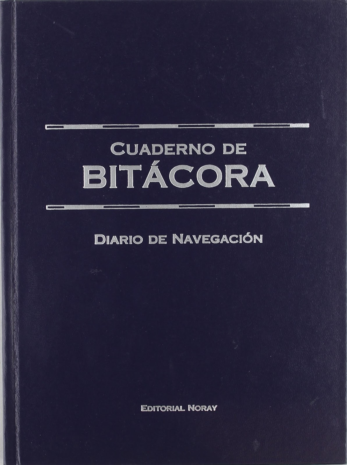 Cuaderno de Bitácora: Los orígenes