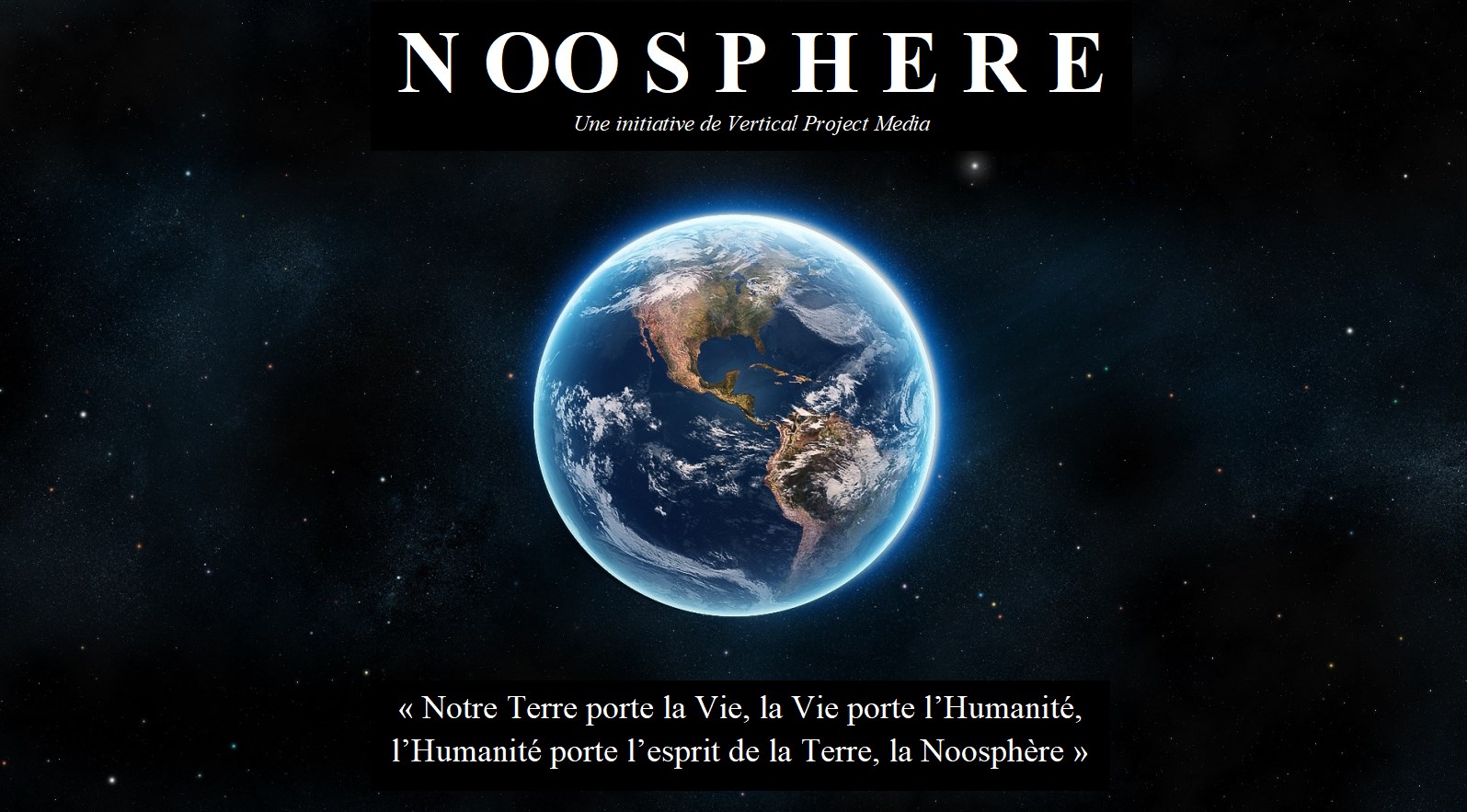 NOOSPHERE: Noosphère présentation du projet
