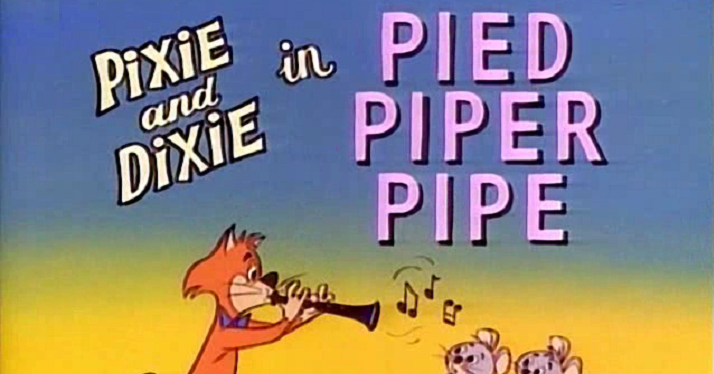 Yowp: Pixie and Dixie — Pied Piper Pipe
