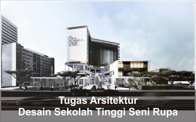 Desain Sekolah Tinggi Seni Rupa di Kota Bandung - Arsimedia
