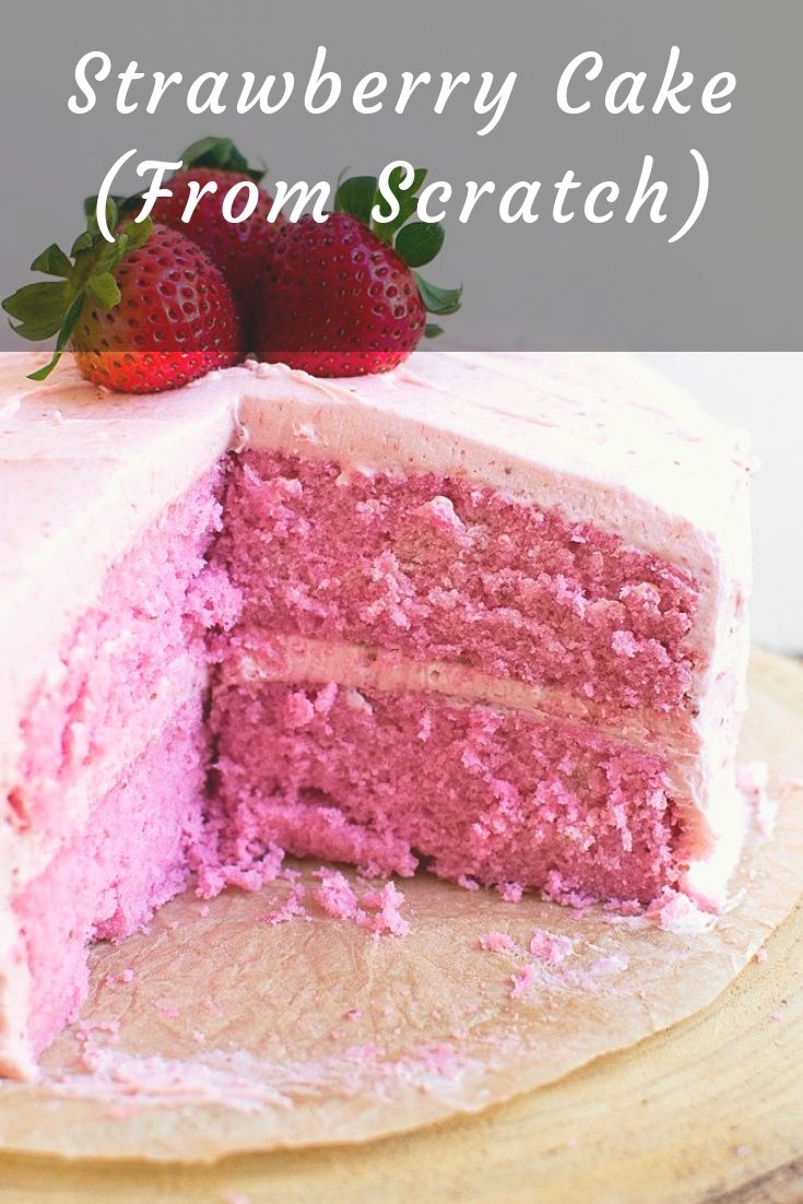 Strawberry Cake (From Scratch) - Top Recipes