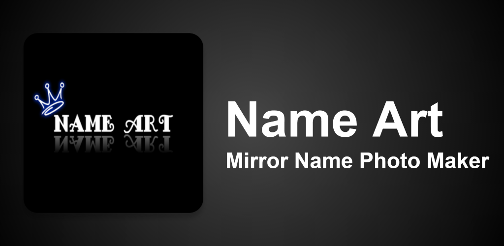 Name Art : Mirror Name Photo Maker