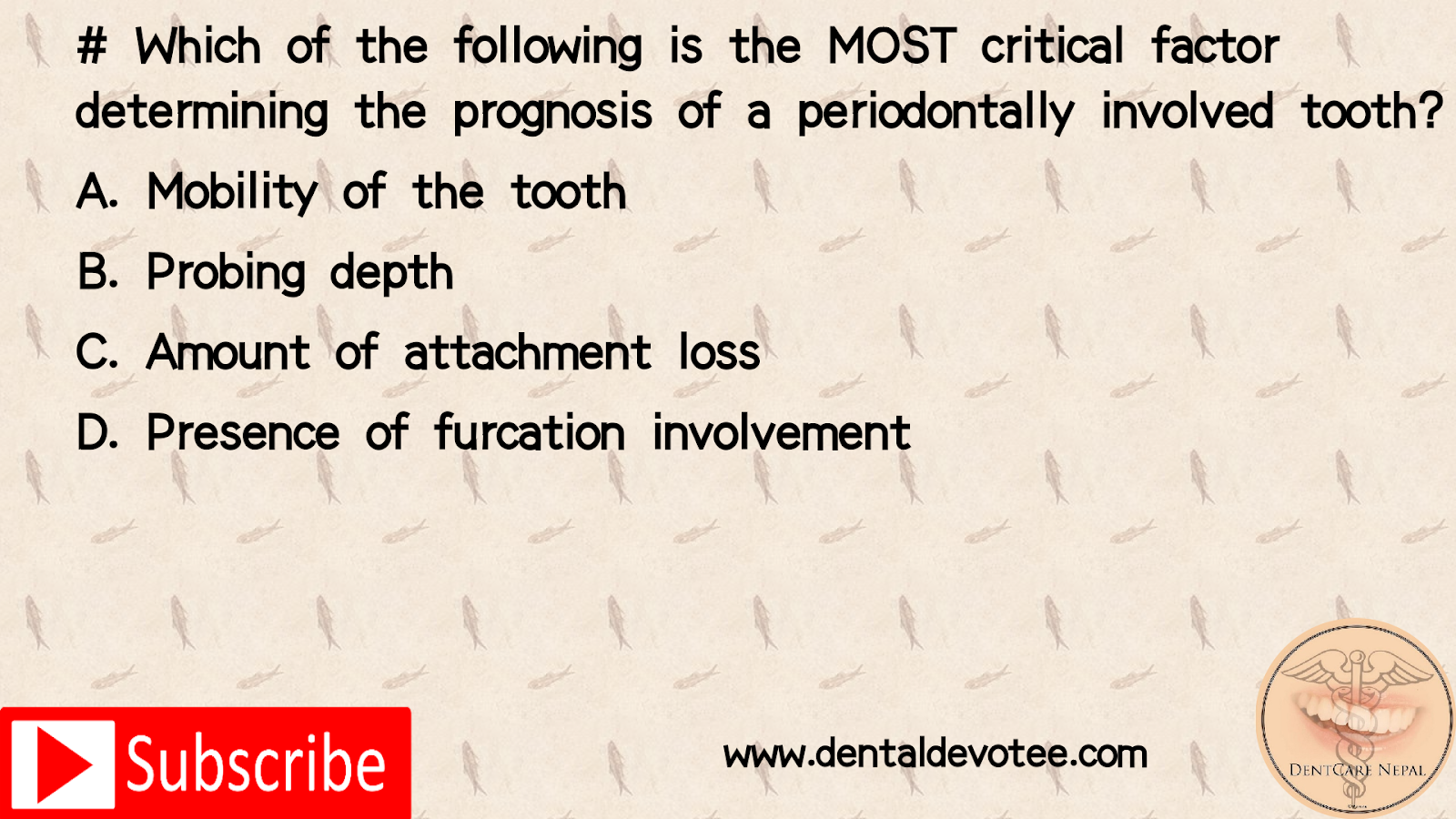 Dentosphere : World of Dentistry: Prognosis of a tooth