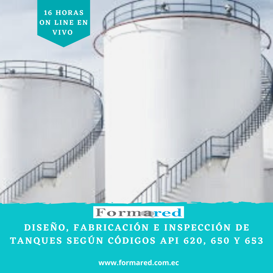 Formared: Capacitación y asesoría Educativa: NORMAS API-620, 650 Y 653 ...